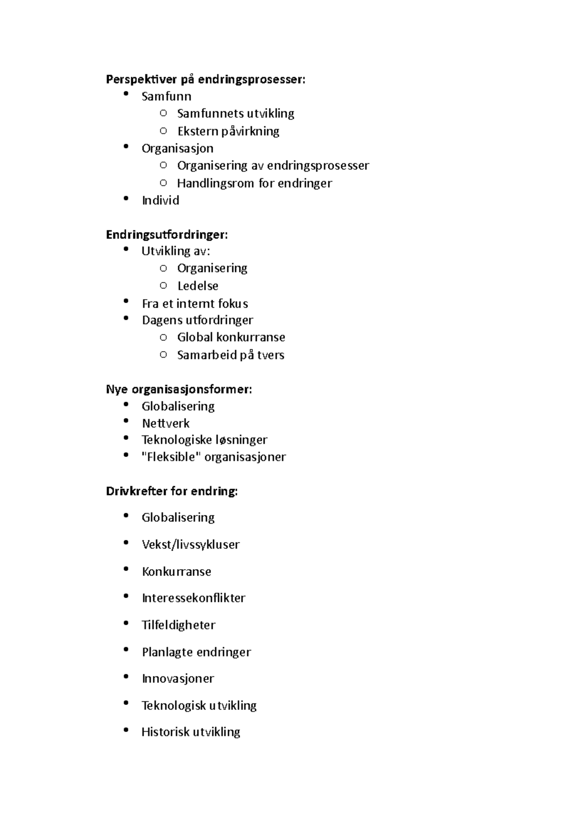 Forelesning 1 - Perspektiver på endringsprosesser: Samfunn o Samfunnets ...