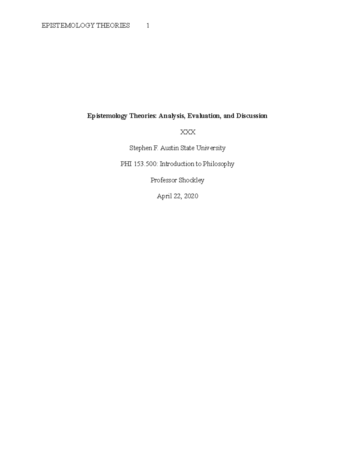 Epistemology paper - Dr. Shockley - Epistemology Theories: Analysis ...