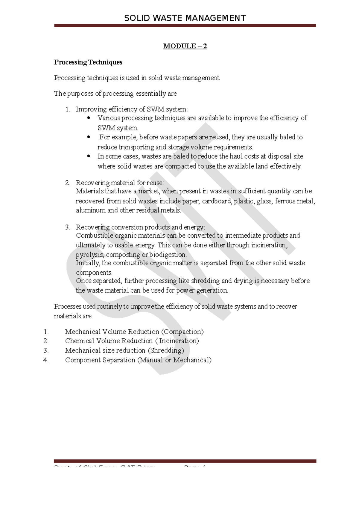 Solid Waste Management Module-2 - MODULE – 2 Processing Techniques Processing techniques is used ...