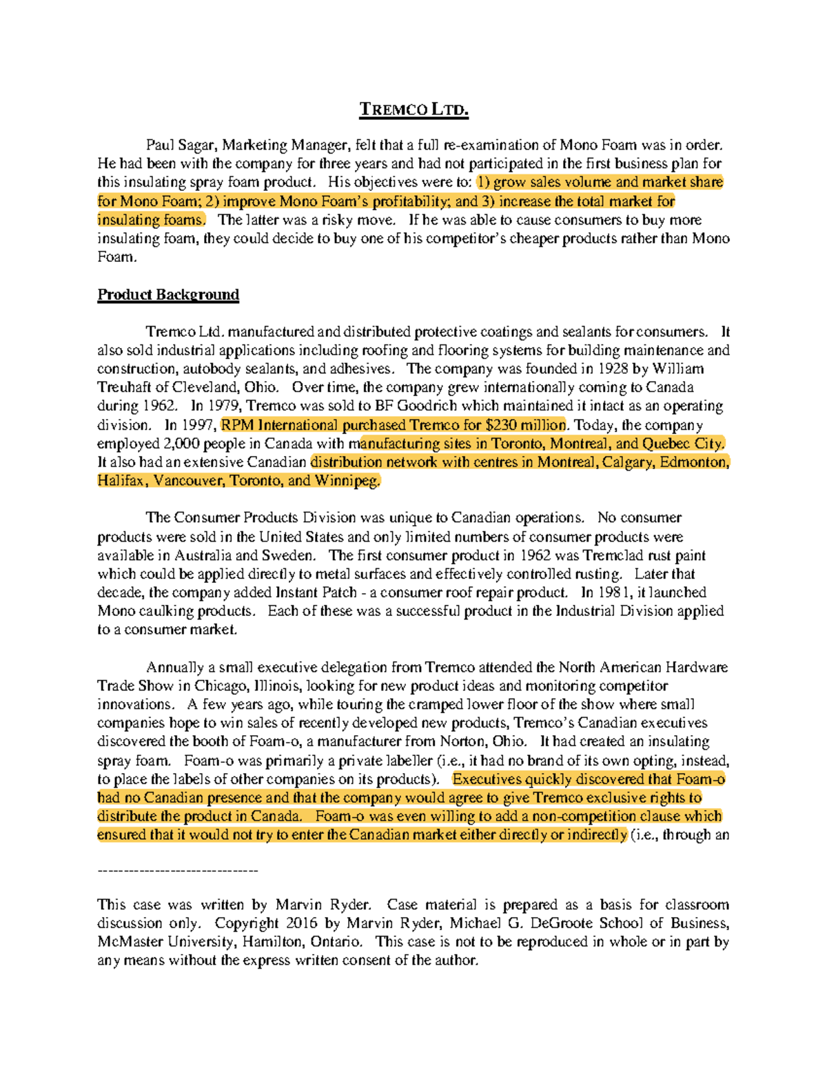 Tremco - TREMCO LTD. Paul Sagar, Marketing Manager, felt that a full re ...