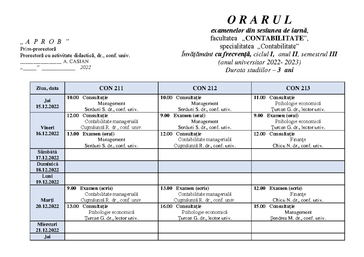 Orar 2zi ex modificat - ORAR EXAMEN CONTABILITATE ANUL II - „ A P R O B ” Prim-prorectoră ...