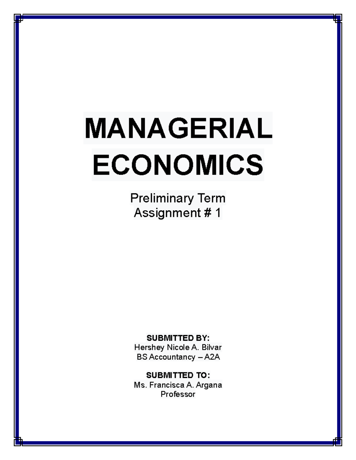 Managerial Economic - BS Accountancy - MANAGERIAL ECONOMICS Preliminary ...