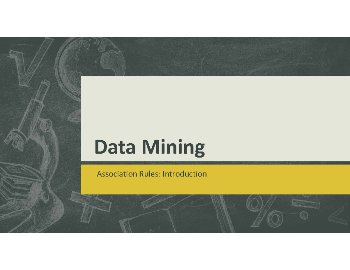 Association Rules Introduction - Data Mining Association Rules ...