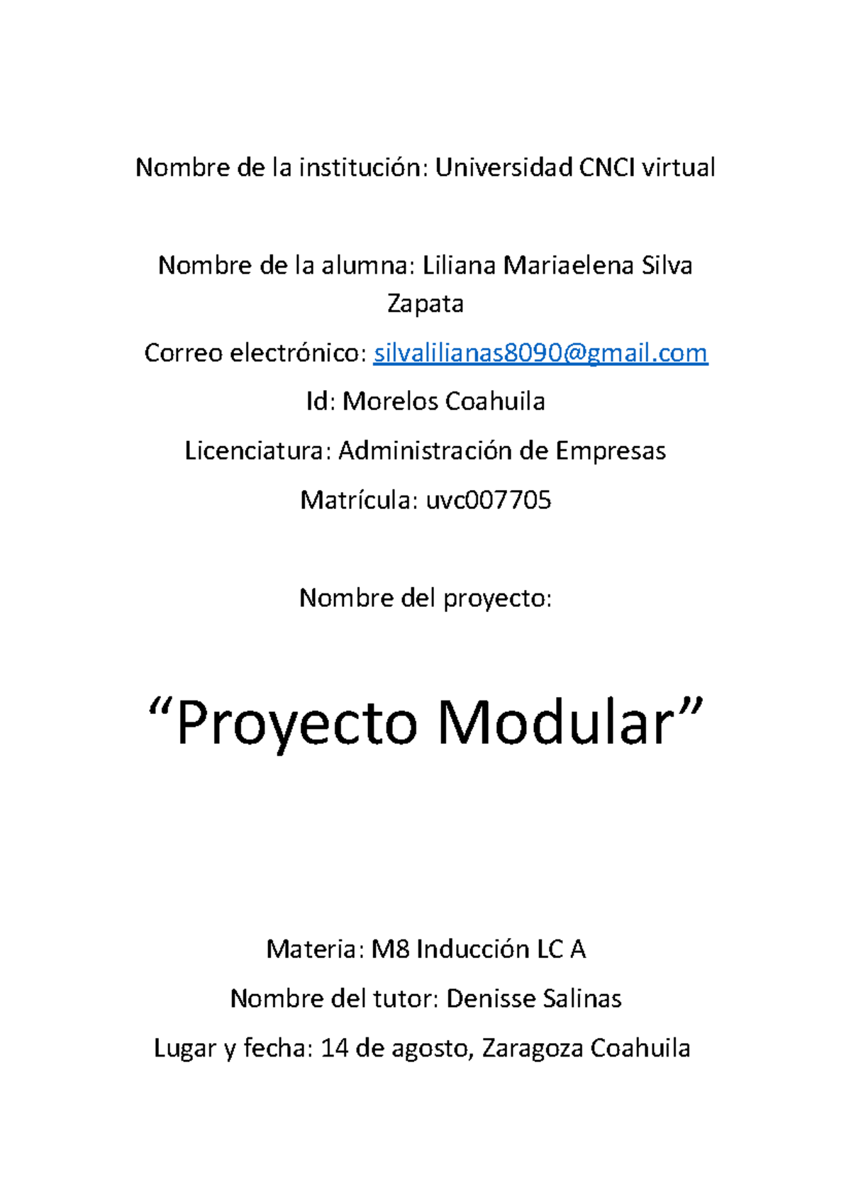 Proyecto Modular - ...... - Nombre de la institución: Universidad CNCI virtual Nombre de la ...