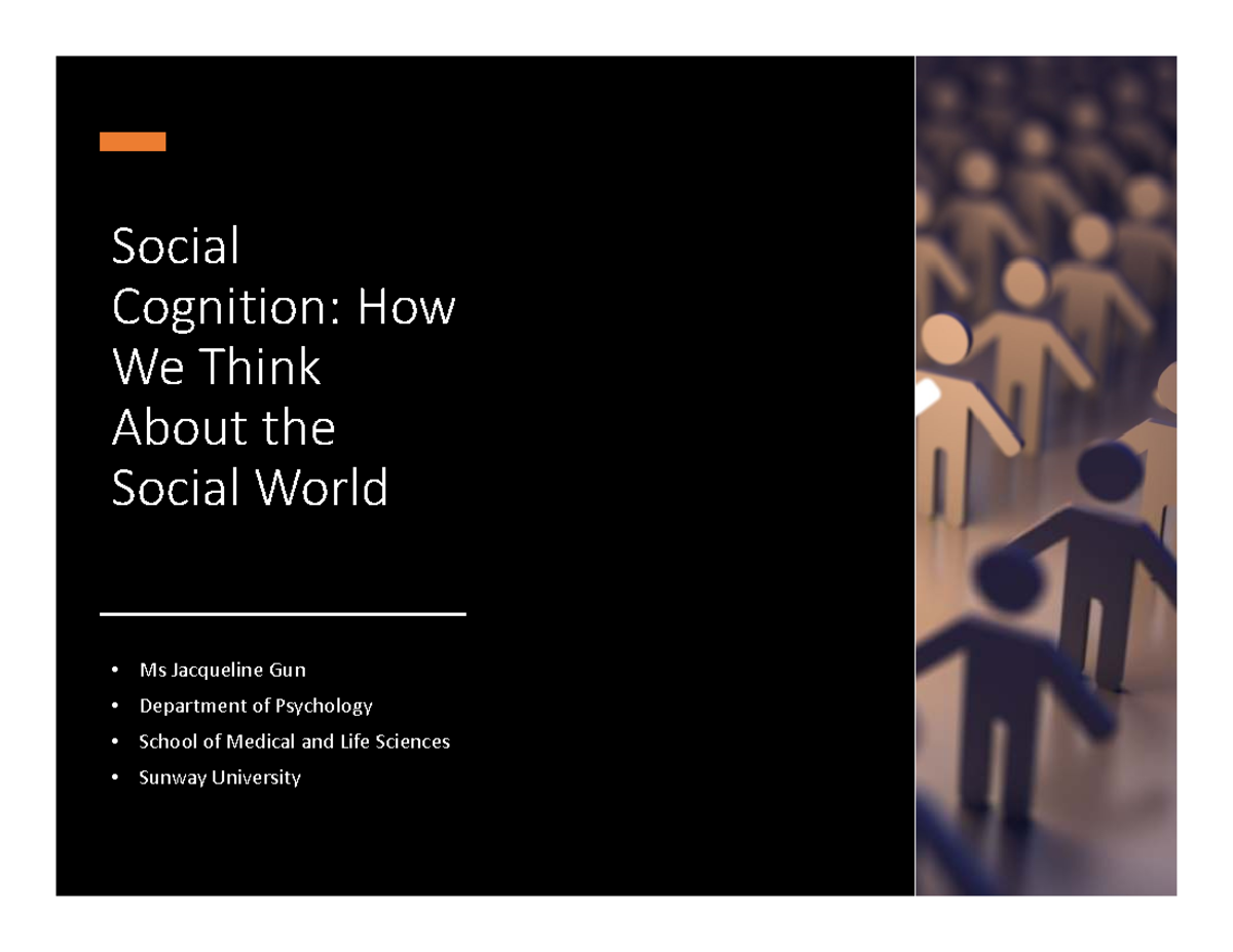 Chapter 2 - Social Cognition (Student) - SocialCognition: HowWe ...