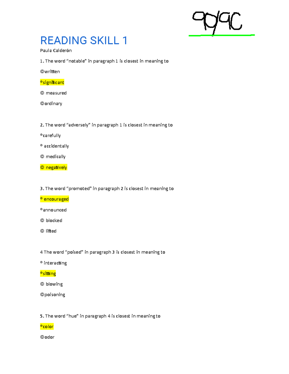 Reading Skill 1 TO Grade - READING SKILL 1 Paula Calderón The word “notable” in paragraph 1 is ...