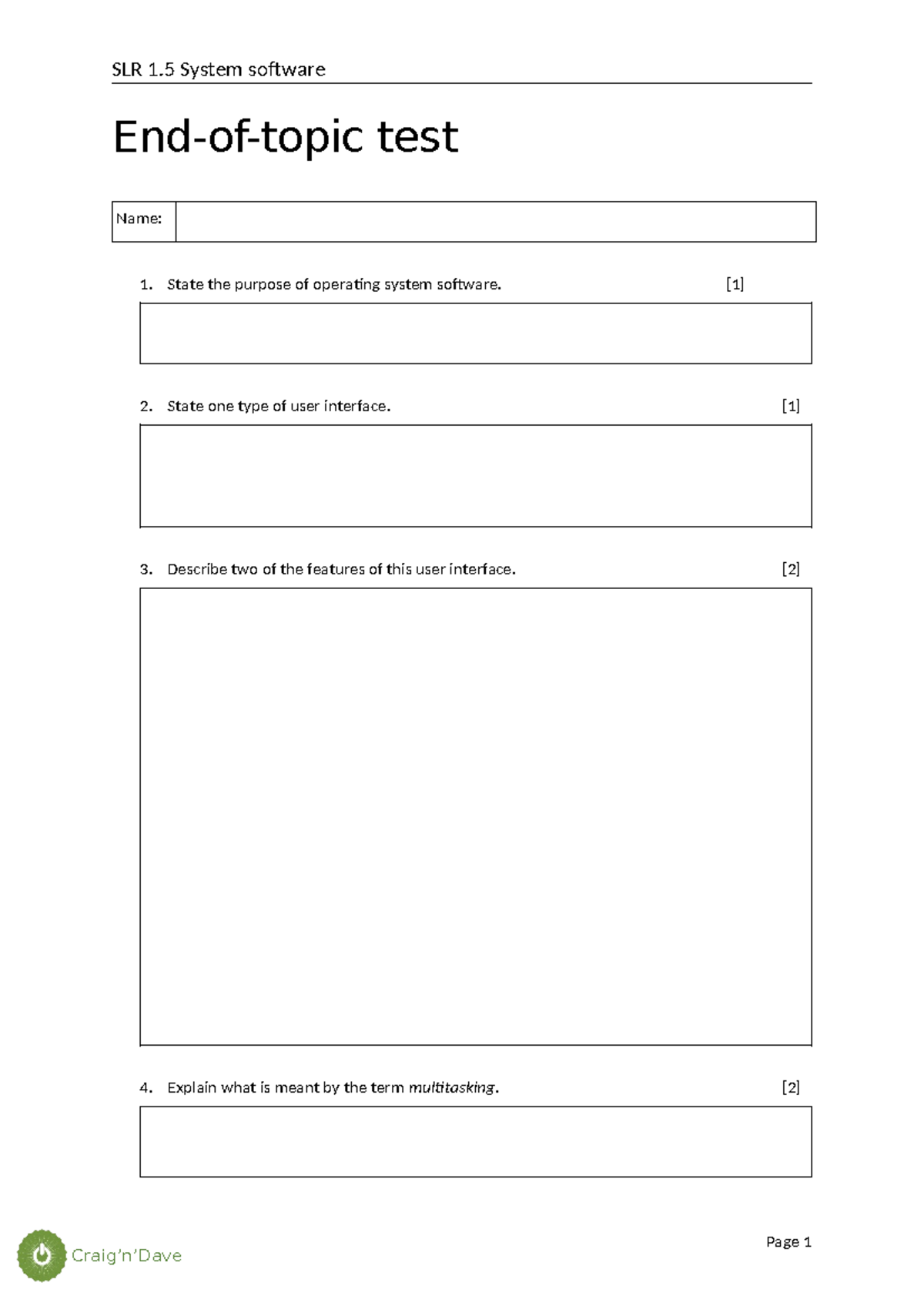 1.5 Test - bob - End-of-topic test Name: 1. State the purpose of ...