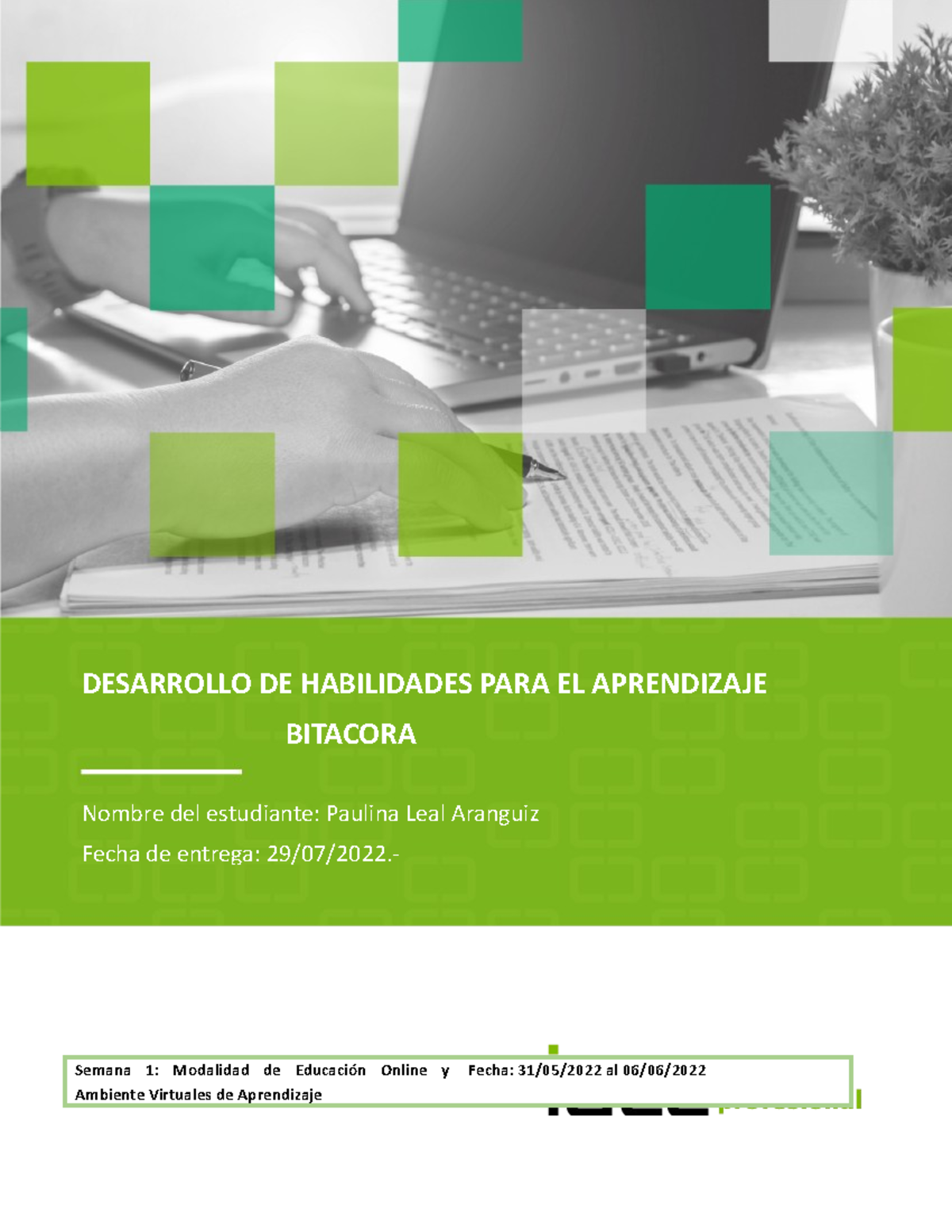 Planilla Bitacora semana 1 - Semana 1: Modalidad de Educación Online y ...