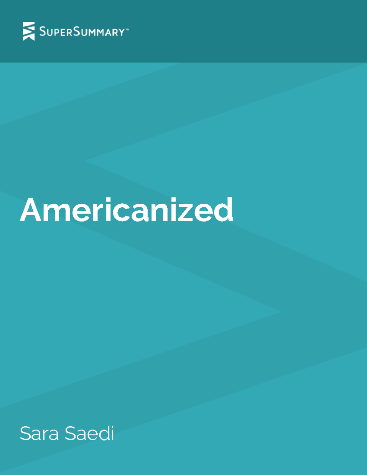 Americanized Summary and Analysis - Americanized Sara Saedi Table of ...