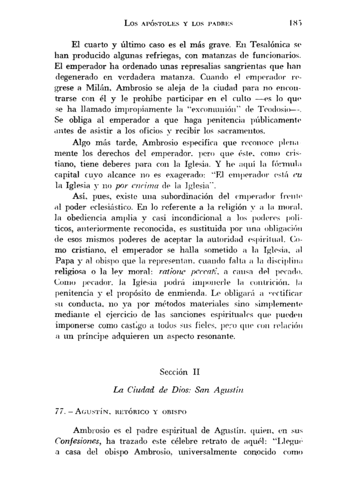 San agustin politica - Apunte reducida - Los APÓSTOLES Y LOS PADRES 185 El cuarto y último caso ...