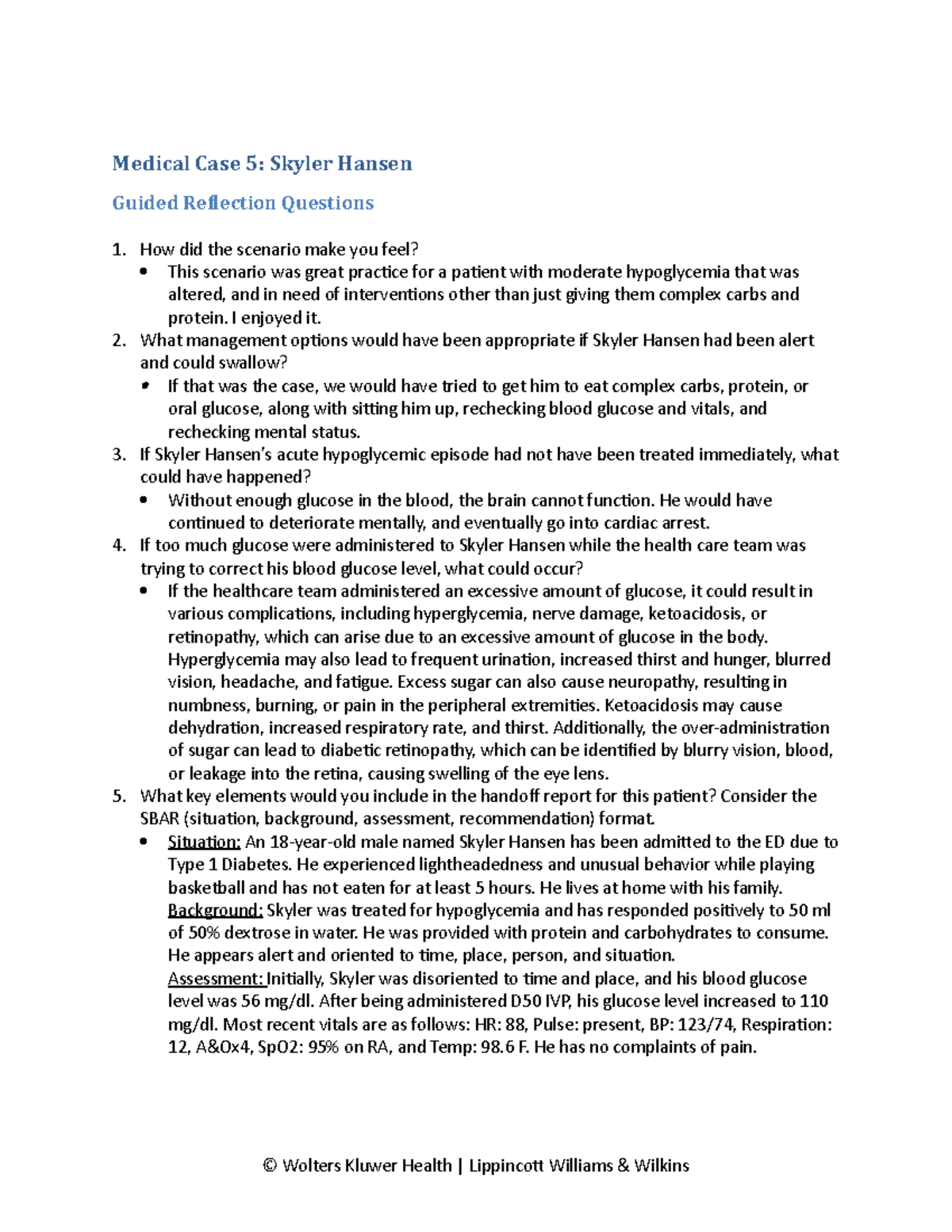 Skyler Hansen GRQ - Medical Case 5: Skyler Hansen Guided Reflection ...