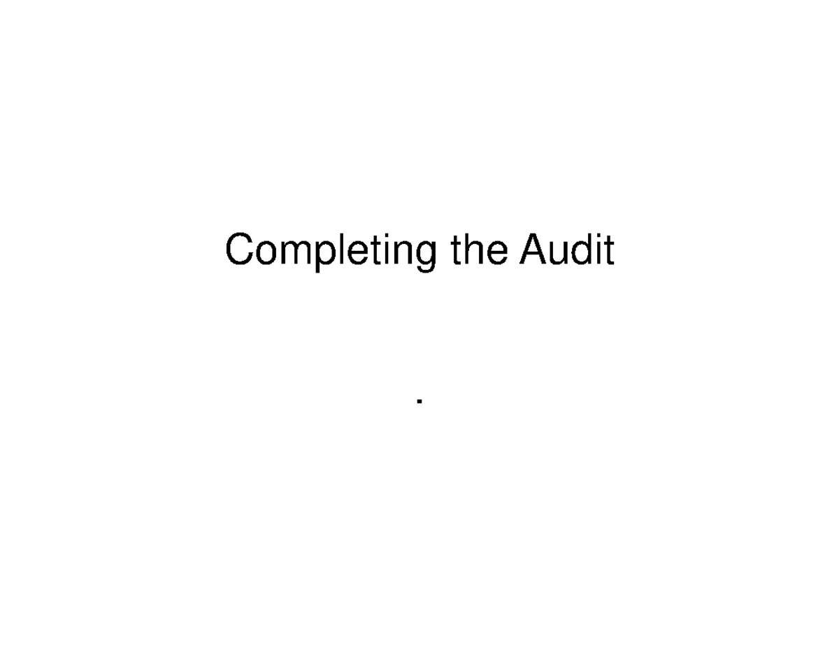 Unit 7 - Audit completion - Completing the Audit . Learning Objective 1 ...