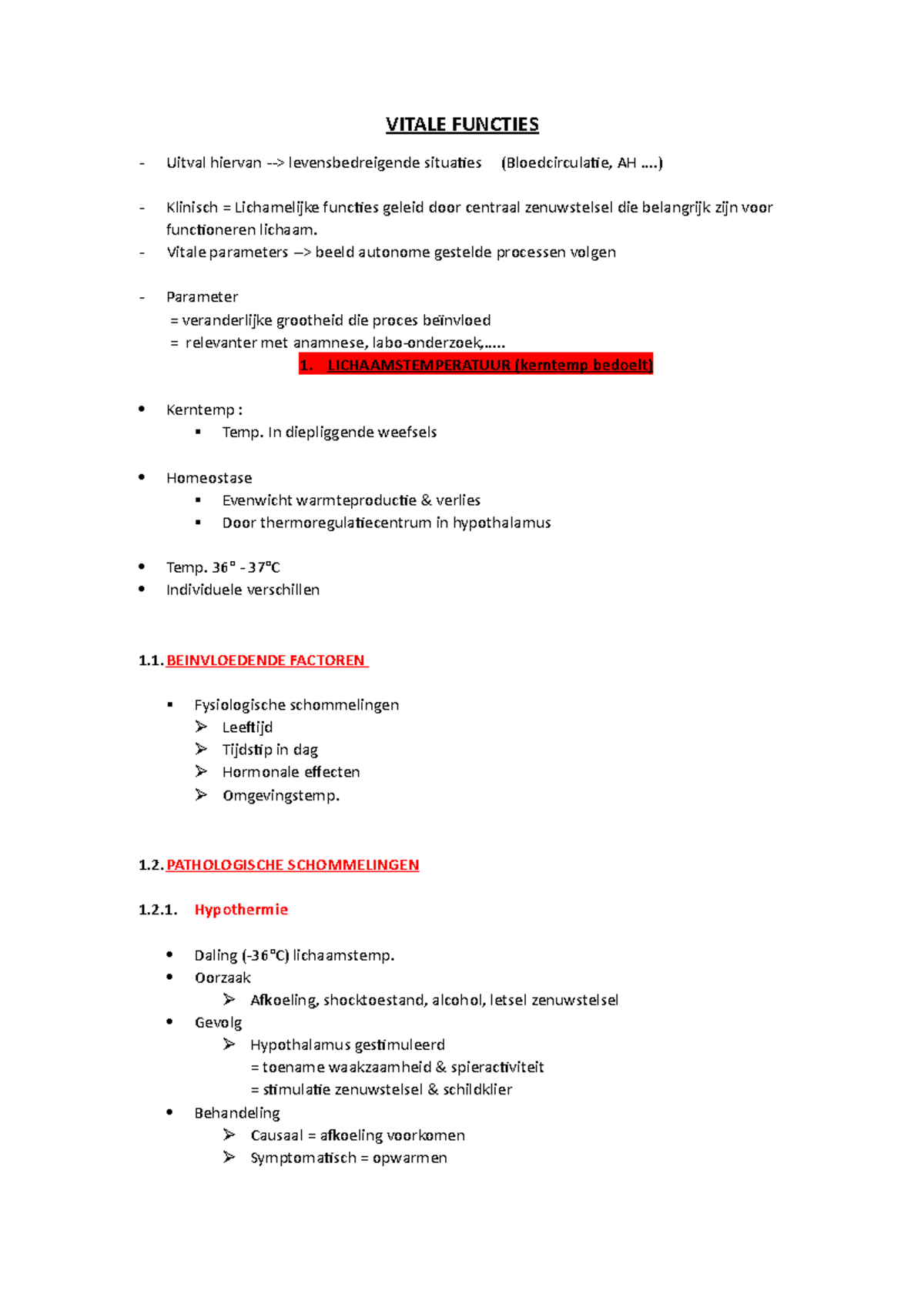 Fysiologie Vitale Functies - VITALE FUNCTIES Uitval hiervan ...