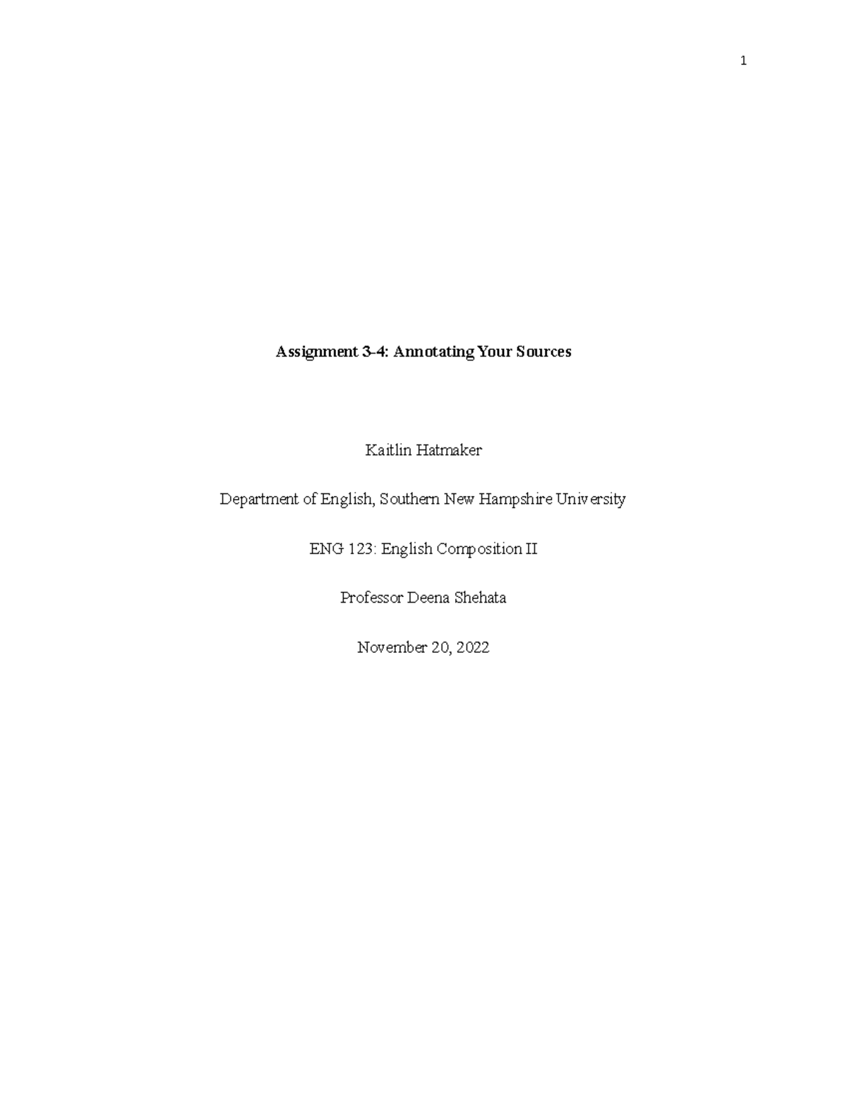 Eng 123 Assignemnt 3 Annotating Your Sources Assignment 3 4 Annotating Your Sources Kaitlin