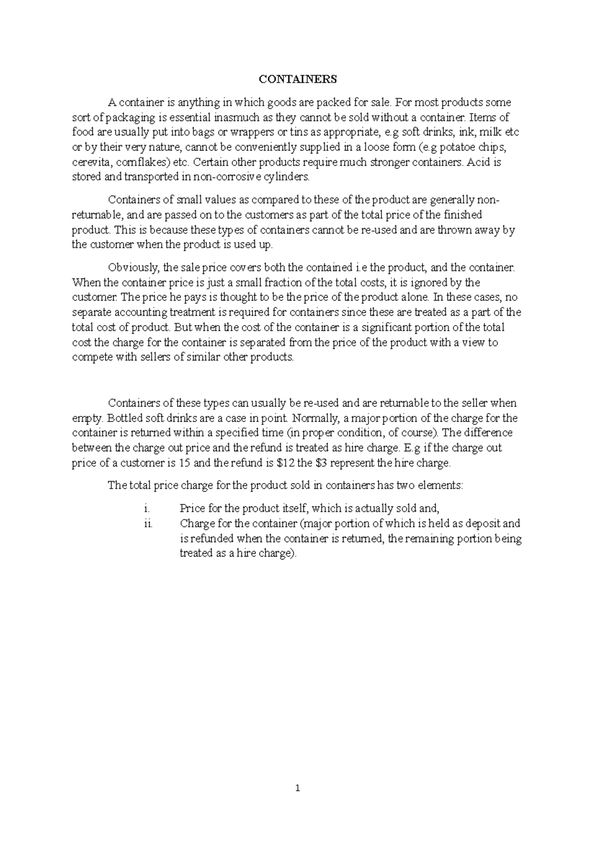 Containers Notes - CONTAINERS A container is anything in which goods ...