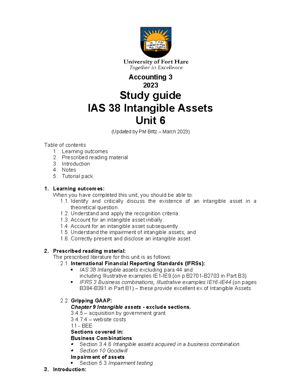ACC 3 Unit 6 Intangible assets 2023 - Accounting 3 2023 Study guide IAS 38 Intangible Assets ...