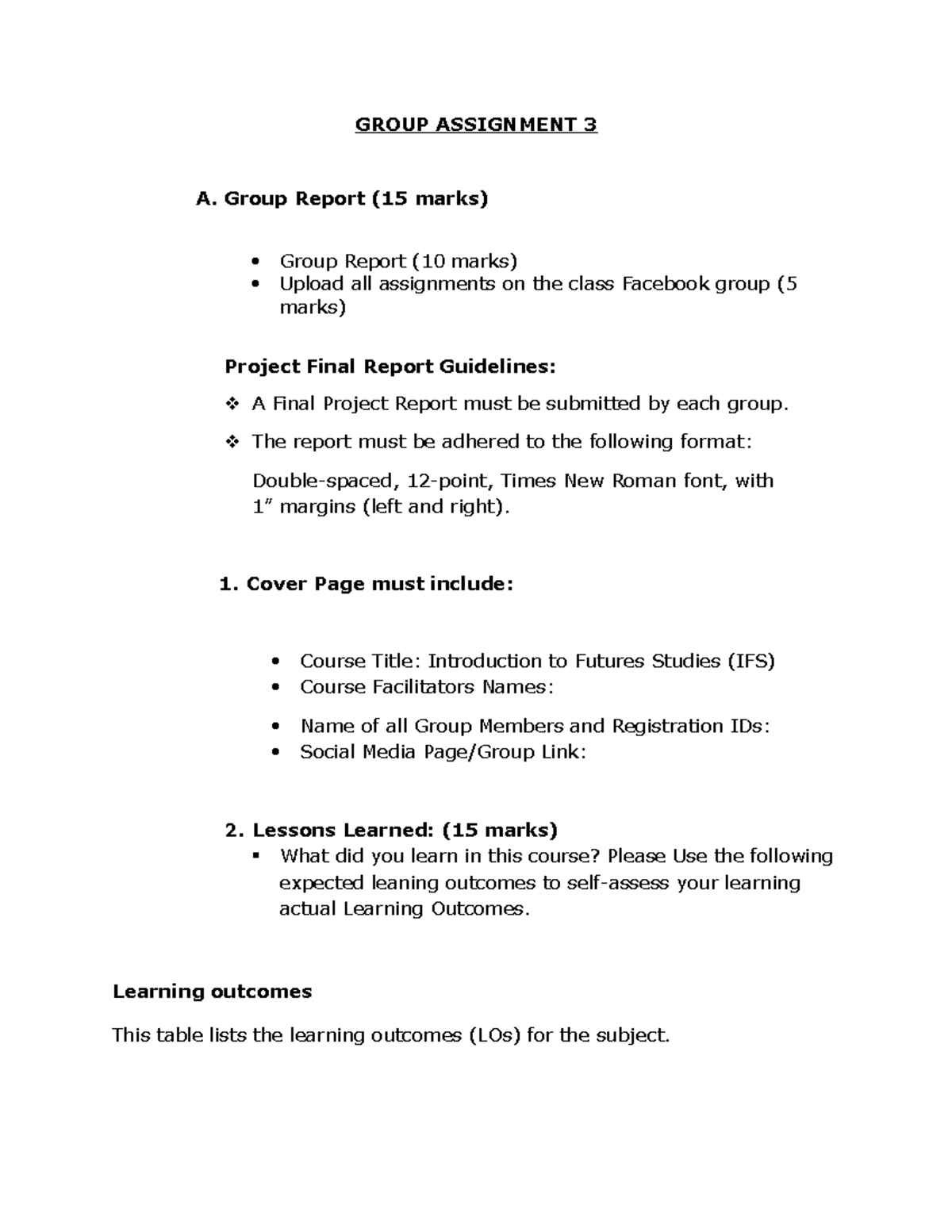Group Assignment 3- Project report - GROUP ASSIGNMENT 3 A. Group Report (15 marks) Group Report ...