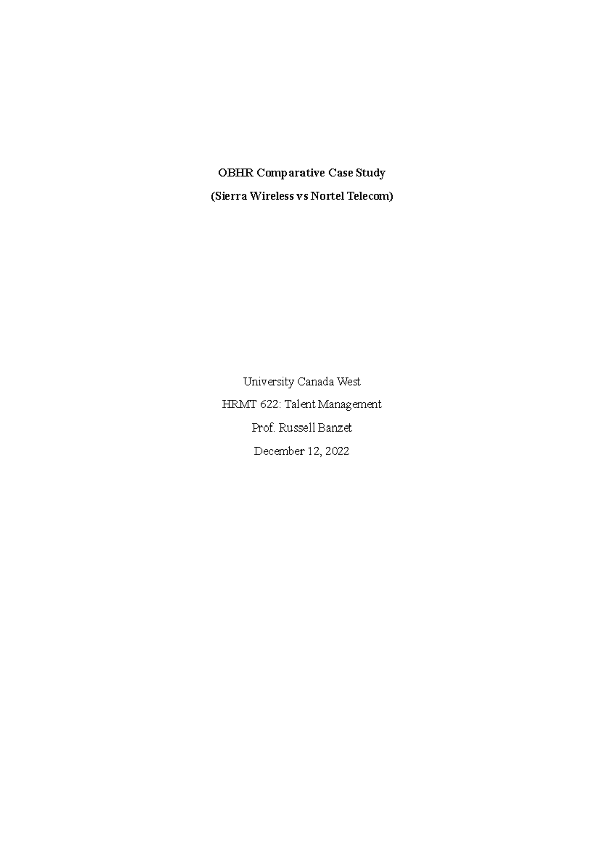 OBHR Case Analysis - OBHR Comparative Case Study (Sierra Wireless vs Nortel Telecom) University ...