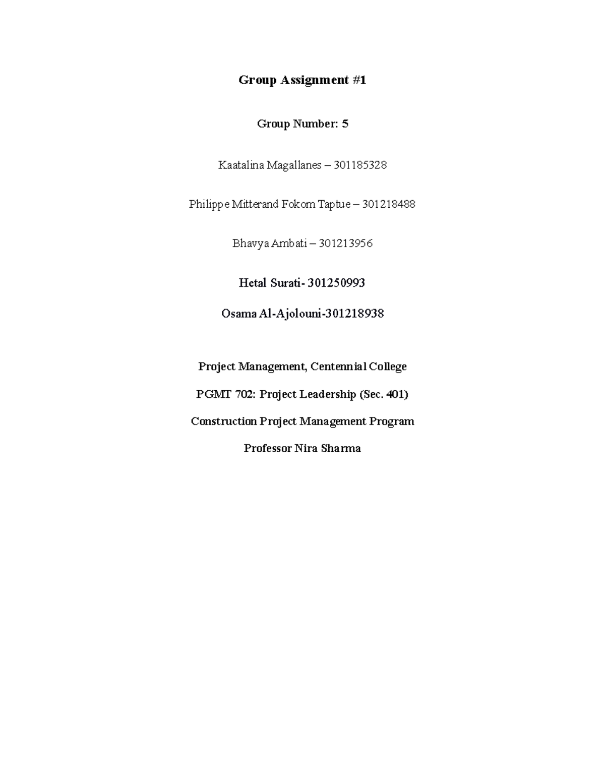 PGMT 702 Project Leadership - Group Assignment Group Number: 5 ...