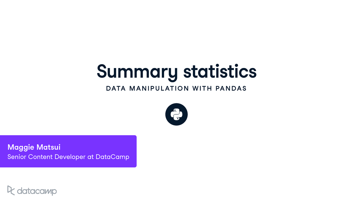 Chapter 2 - lab 3 - Summary statistics D ATA M A N I P U L AT I O N W I ...