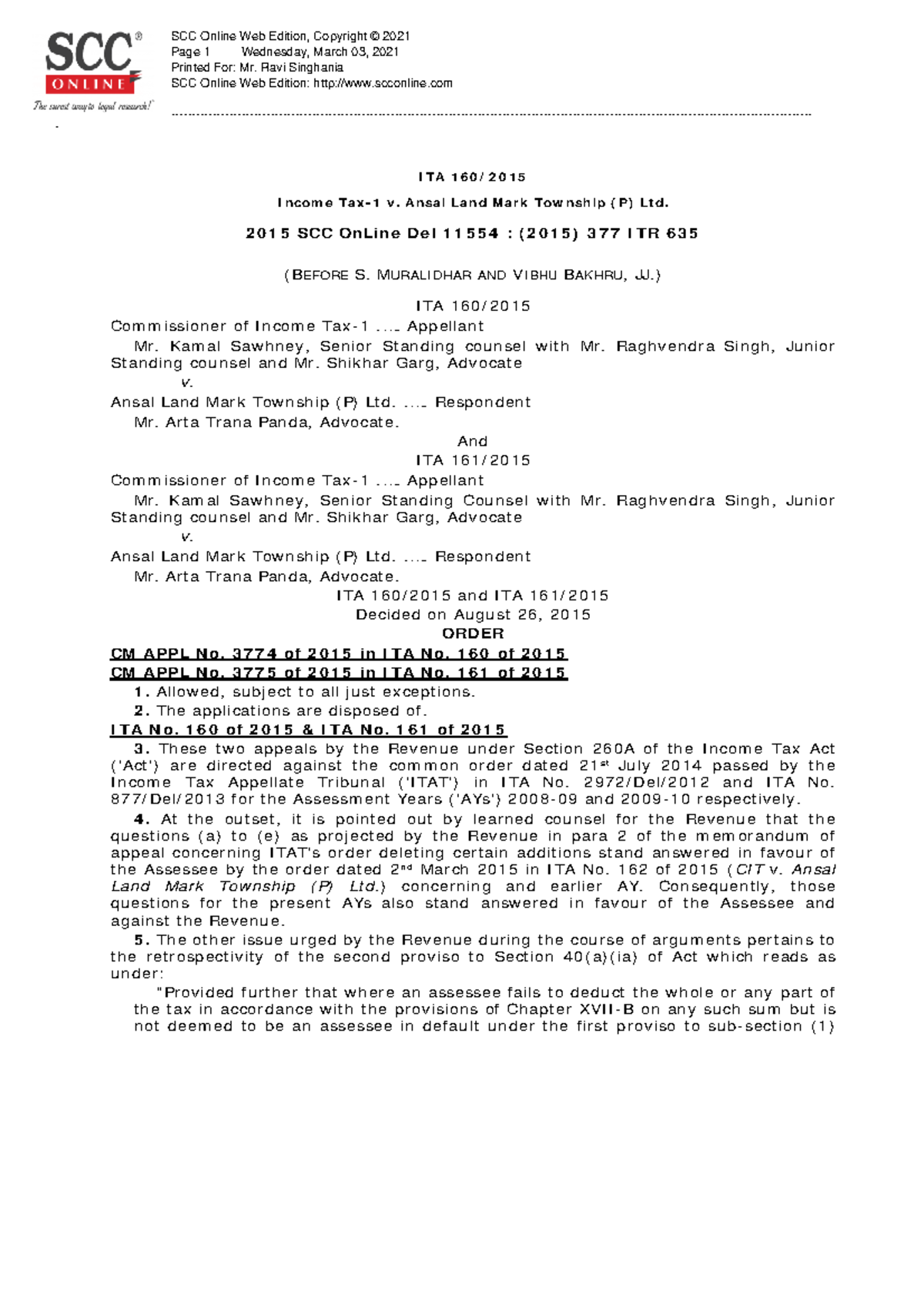 Ansal landmark township - ITA 160/ Income Tax-1 v. Ansal Land Mark ...