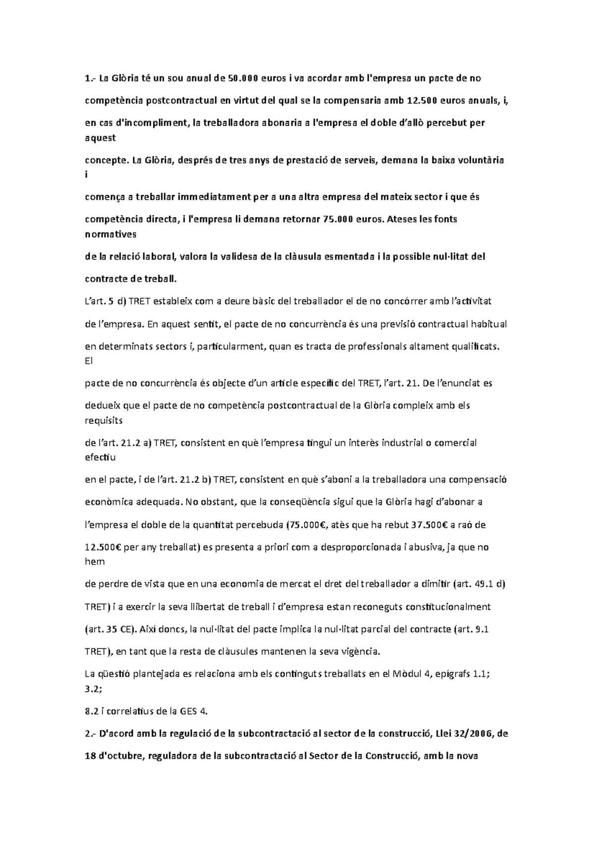 Solucions PAC 4 ID Dret de treball - 1.- La Glòria té un sou anual de ...