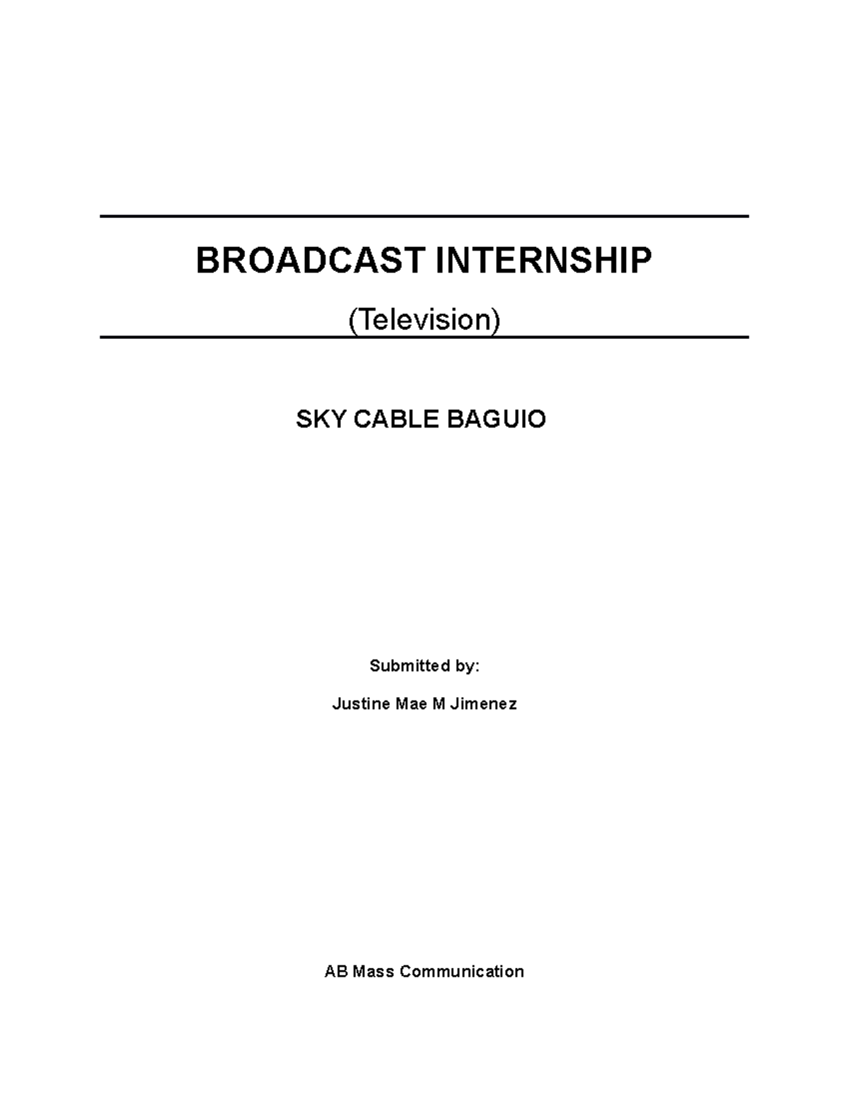 Sky Cable Internship Journal - BROADCAST INTERNSHIP (Television) SKY ...