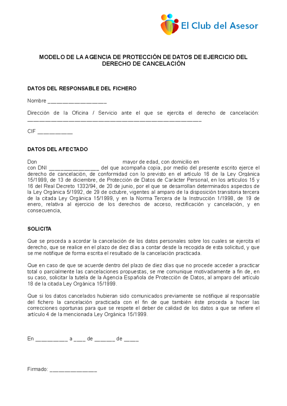 Modelo- Denuncia-AGPD - MODELO DE LA AGENCIA DE PROTECCIÓN DE DATOS DE EJERCICIO DEL DERECHO DE ...