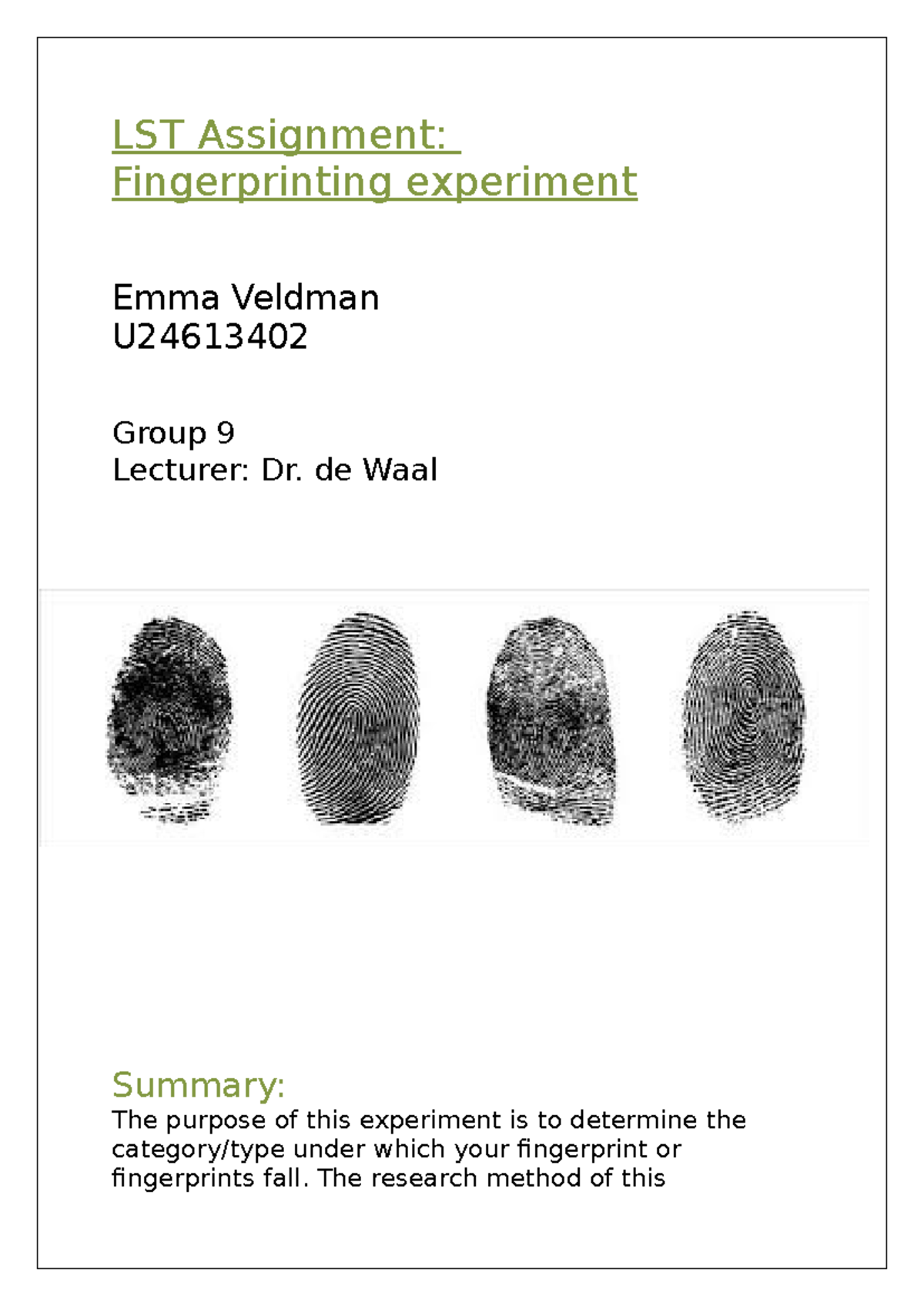 LST Assignment - LST Assignment: Fingerprinting experiment Emma Veldman U Group 9 Lecturer: Dr ...