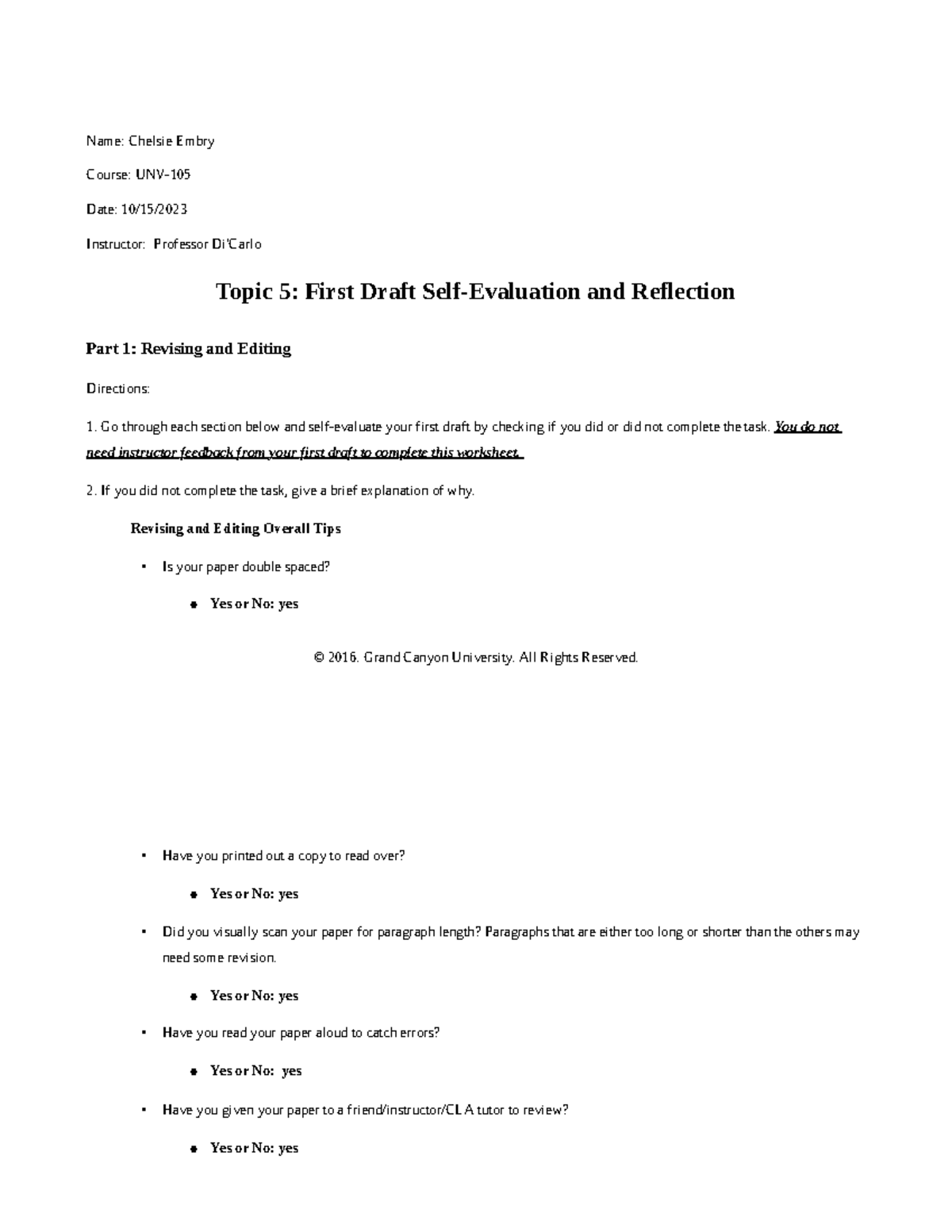 UNV 104 RS T5 First Draft Self Evaluationand Reflection - Name: Chelsie ...