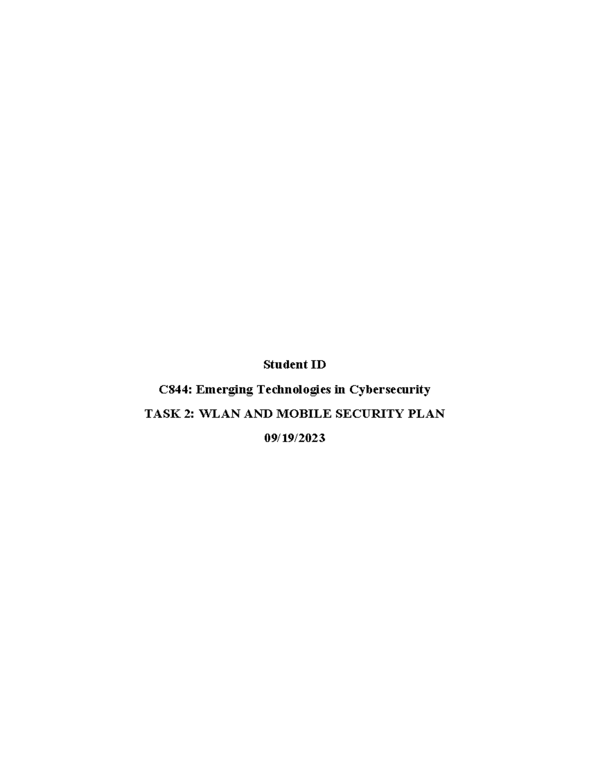 C844 Task 2 - Task 2 - Student ID C844: Emerging Technologies in ...