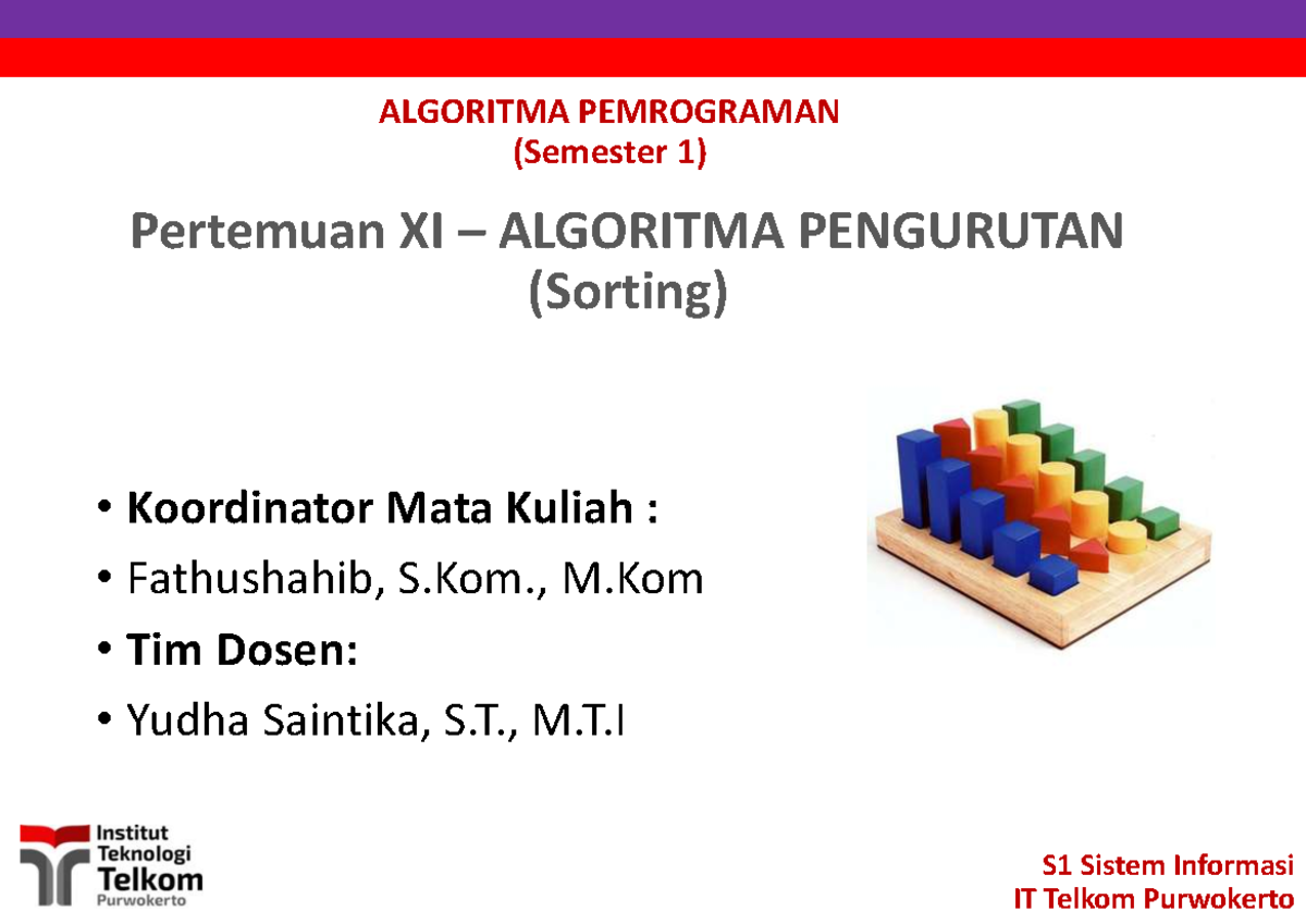 Pertemuan-XI Algoritma-Pengurutan - S1 Sistem Informasi Pertemuan XI ...
