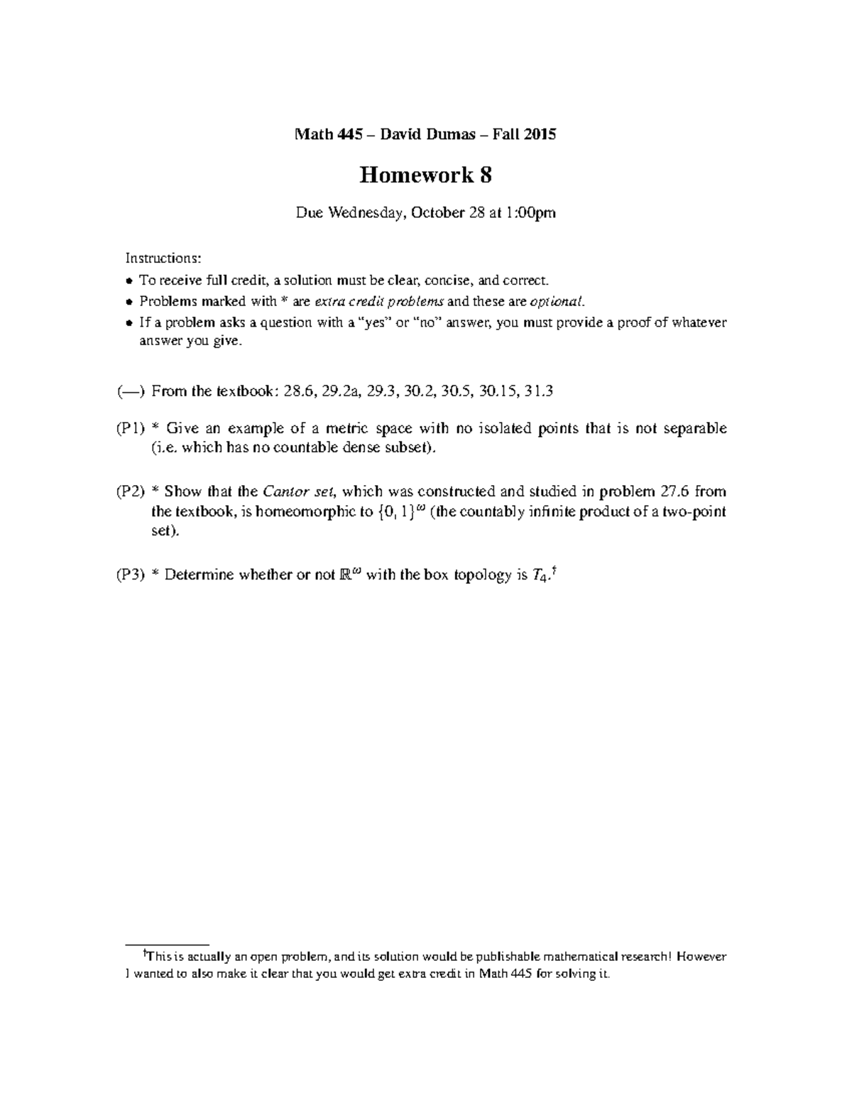 Math 445 - homework 8 - Math 445 David Dumas Fall 2015 Homework 8 Due ...
