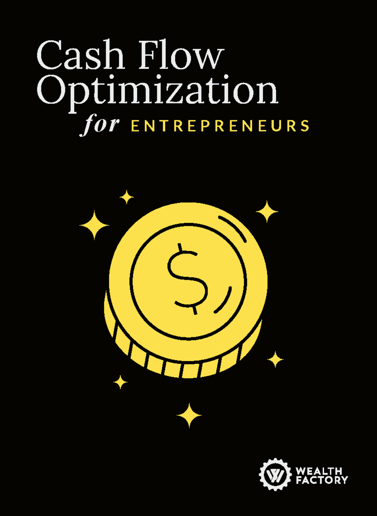 Cash flow optimization guide- lecture 1 - Cash Flow Optimization for E ...