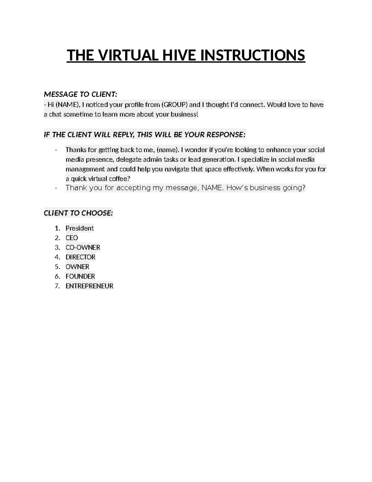 THE Virtual HIVE Instructions - THE VIRTUAL HIVE INSTRUCTIONS MESSAGE TO CLIENT: - Hi (NAME), I ...