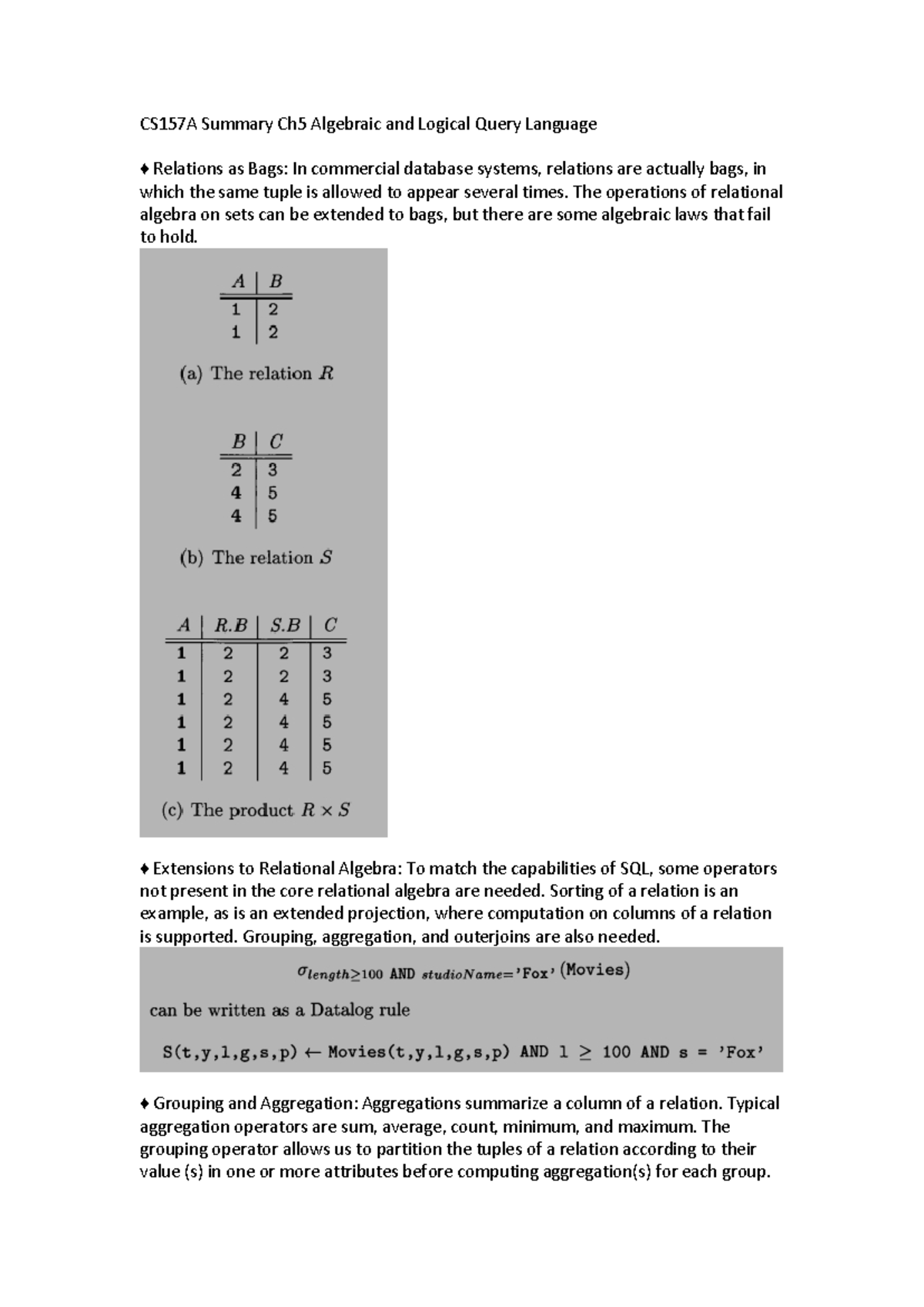 CS157A Summary Ch5 - CS157A Summary Ch5 Algebraic and Logical Query Language ♦Relations as Bags ...