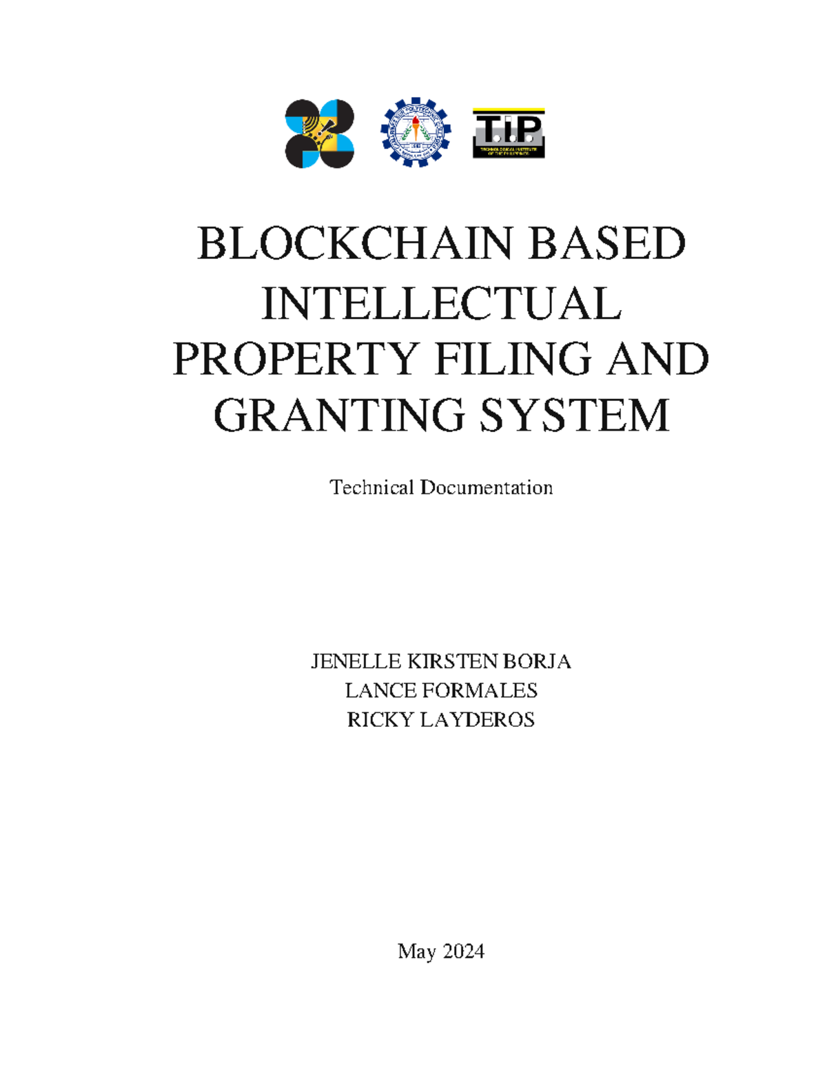 Technical Documentation - BLOCKCHAIN BASED INTELLECTUAL PROPERTY FILING AND GRANTING SYSTEM ...