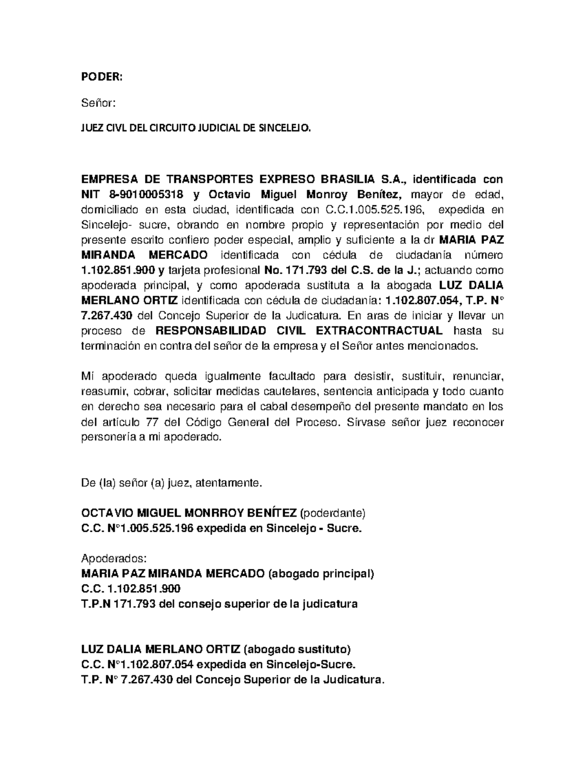 Poder - Derecho penal - PODER: Señor: JUEZ CIVL DEL CIRCUITO JUDICIAL ...