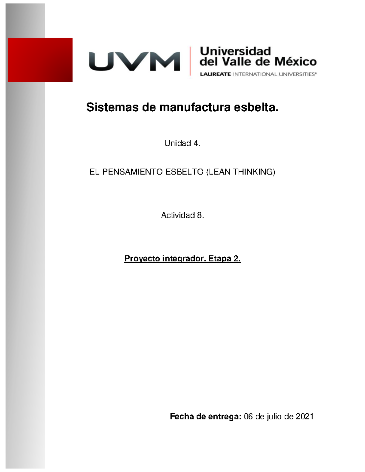ACT8 Manufactura esbelta - Sistemas de manufactura esbelta. Unidad 4 ...