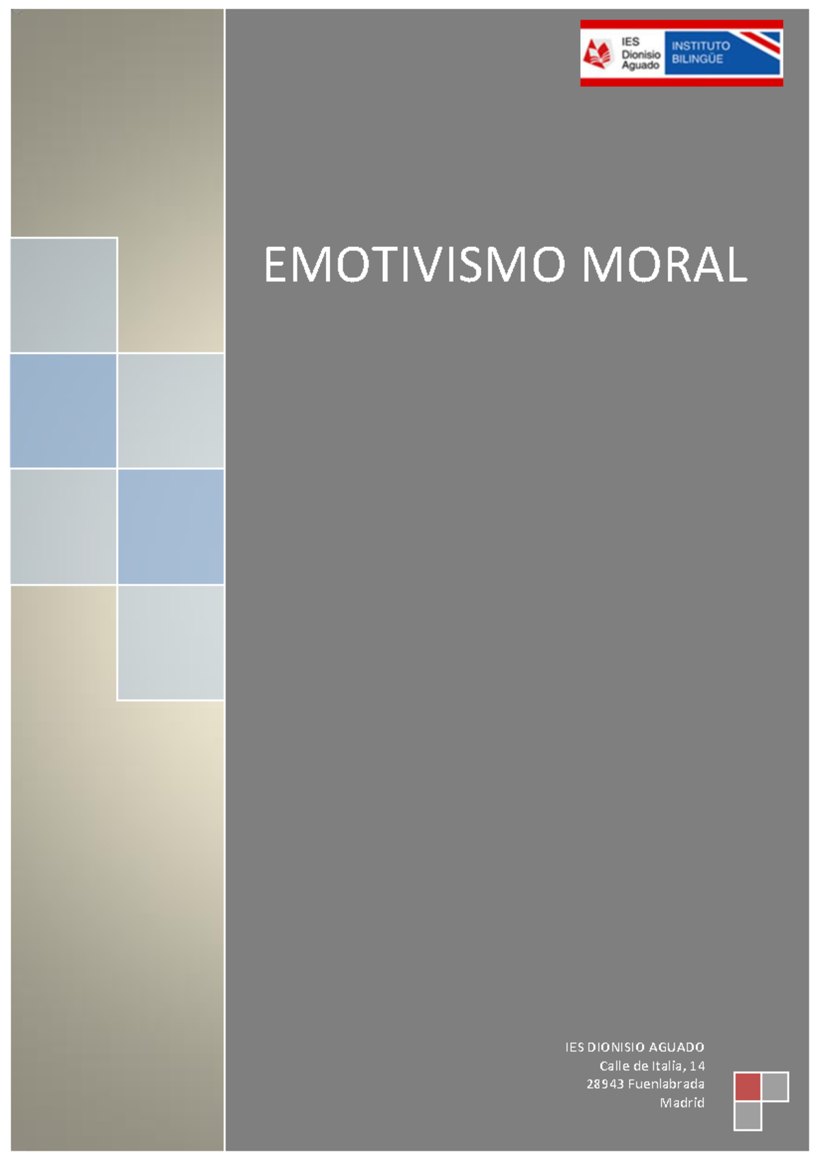 Emotivismo-moral hume - EMOTIVISMO MORAL IES DIONISIO AGUADO Calle de ...