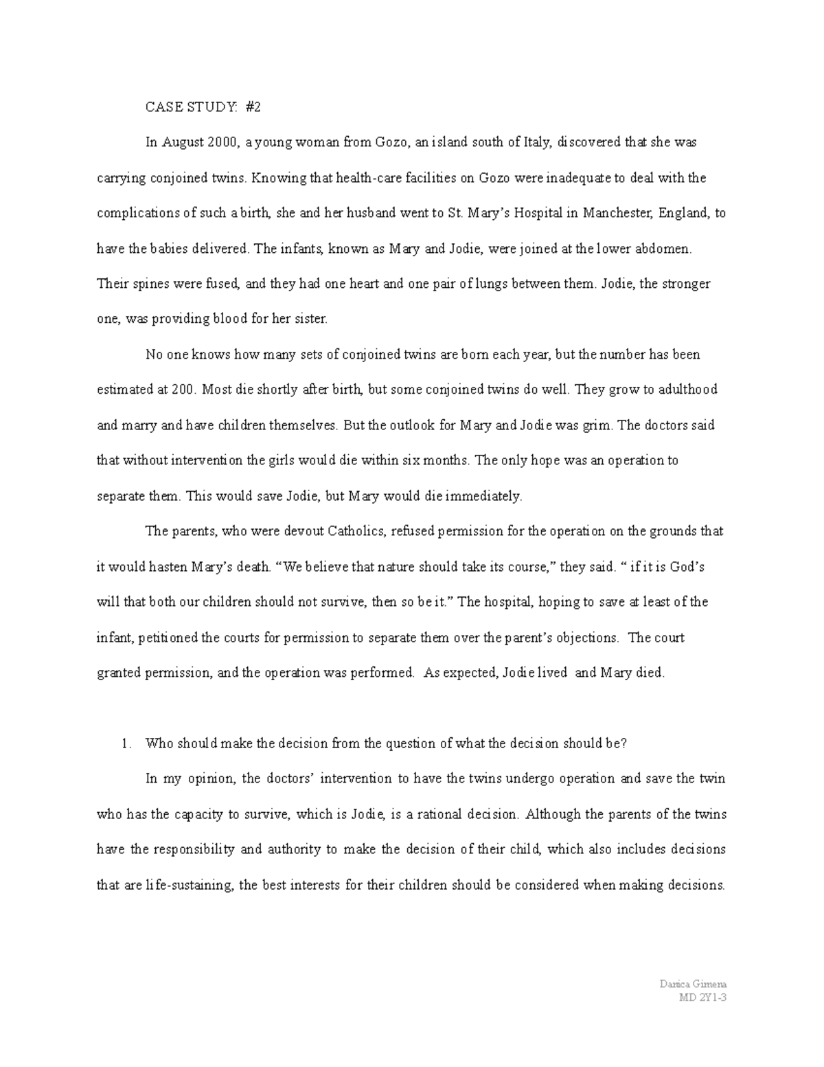 (ETIC211) Activity CASE Study #2 - CASE STUDY: In August 2000, a young ...