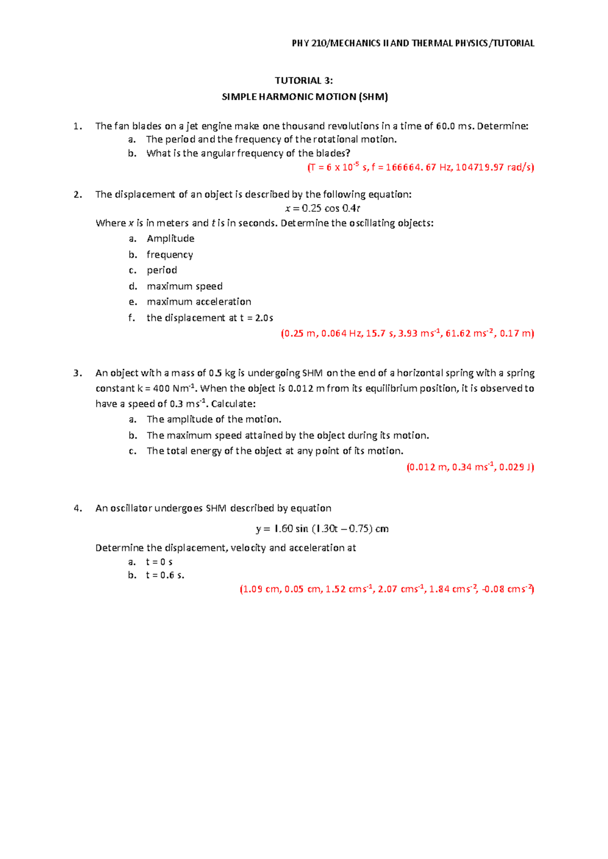 PHY210 Tutorial 3 - PHY 210/MECHANICS II AND THERMAL PHYSICS/TUTORIAL TUTORIAL 3: SIMPLE ...