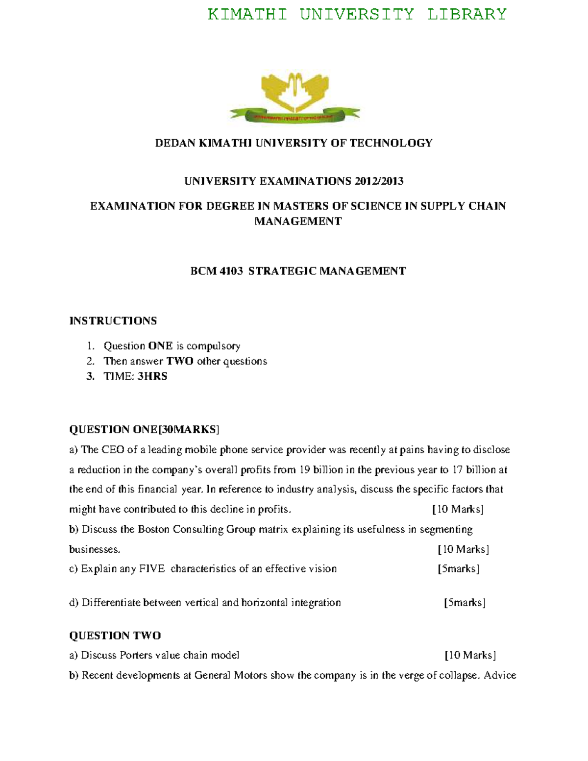 2012-2013 - methodology - DEDAN KIMATHI UNIVERSITY OF TECHNOLOGY UNIVERSITY EXAMINATIONS 2012 ...
