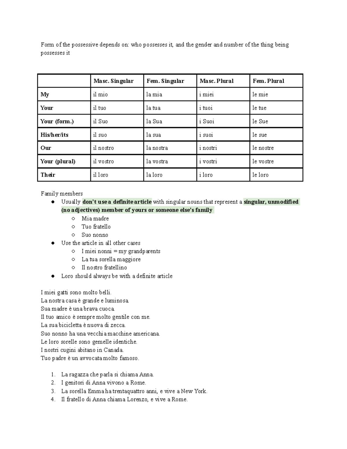 Possessives - Form of the possessive depends on: who possesses it, and ...