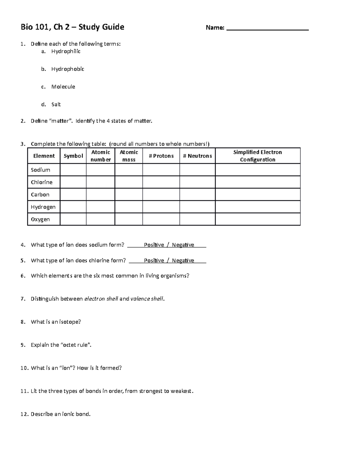 Ch 2 - Study Guide - Bio 101, Ch 2 – Study Guide Name: Deine each of ...