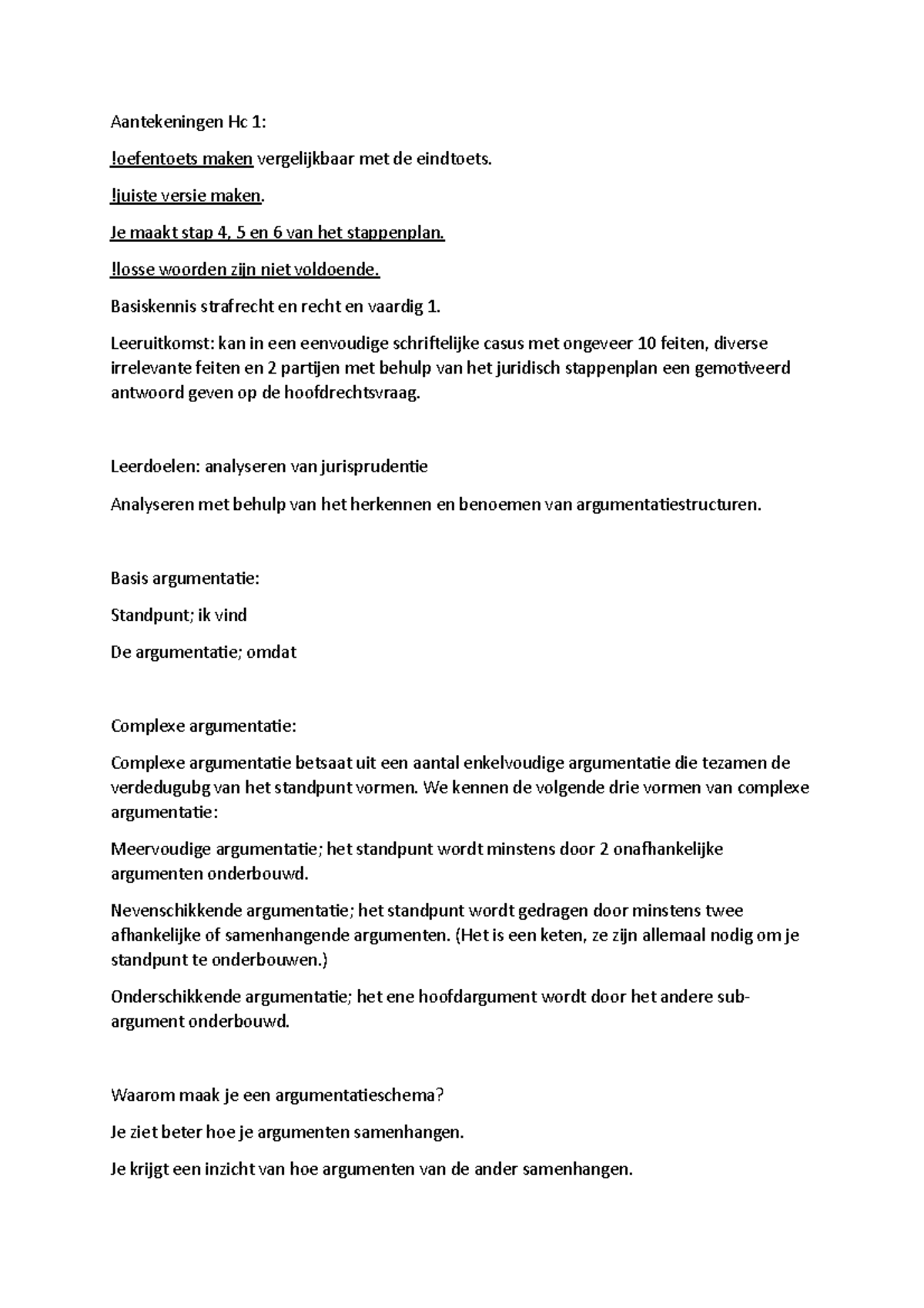 Aantekeningen Hc 1 - !juiste versie maken. Je maakt stap 4, 5 en 6 van ...