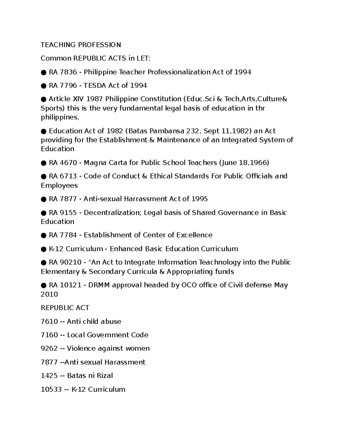 Laws in Education - TEACHING PROFESSION Common REPUBLIC ACTS in LET: RA ...