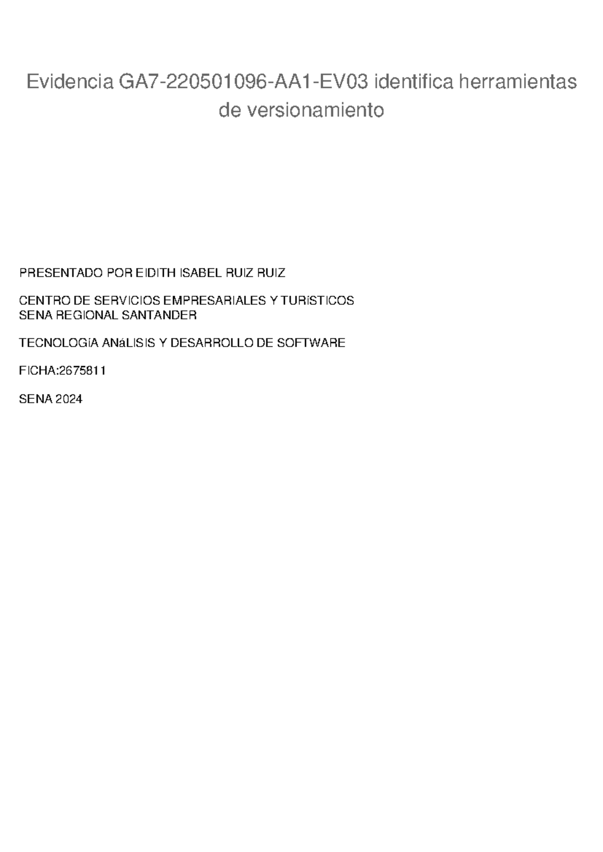 Evidencia ga7 220501096 aa1 ev03 identifica herramientas de versionamiento - Evidencia GA7 ...