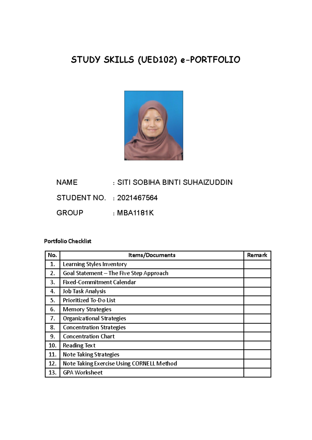 UED102 - E- Portfolio - STUDY SKILLS (UED102) e-PORTFOLIO NAME : SITI SOBIHA BINTI SUHAIZUDDIN ...