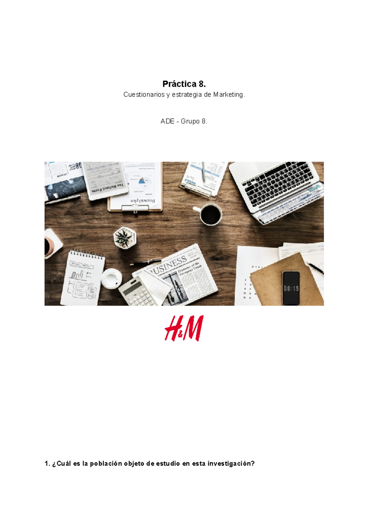 Wuolah free Practica 8 - .... - Práctica 8. Cuestionarios y estrategia de Marketing. ADE - Grupo ...
